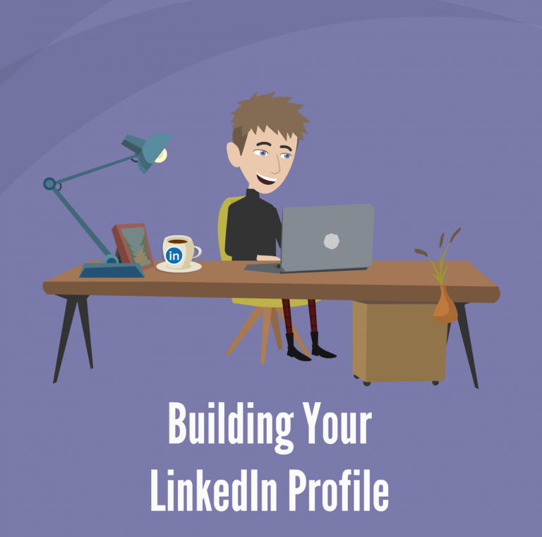 Building Your LinkedIn Profile - SCIPHD Building Your LinkedIn Profile - SCIPHD